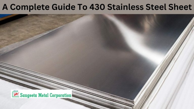 A Complete Guide To 430 Stainless Steel Sheet